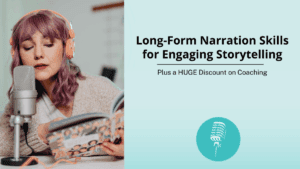 Long-Form Narration Skills for Engaging Storytelling - Rachel Alena